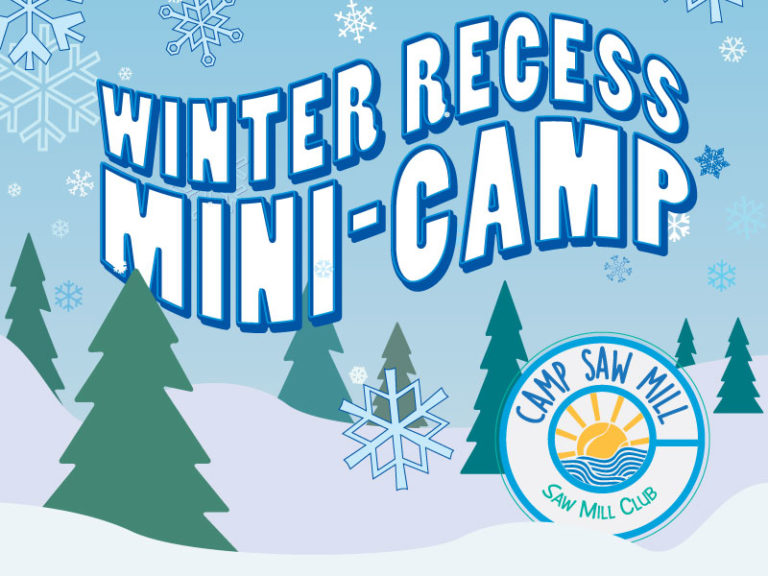 Winter Recess Mini Camp • Saw Mill Club